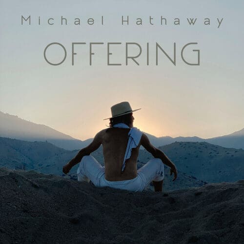 Offering - Michael Hathaway - Dave Stringer